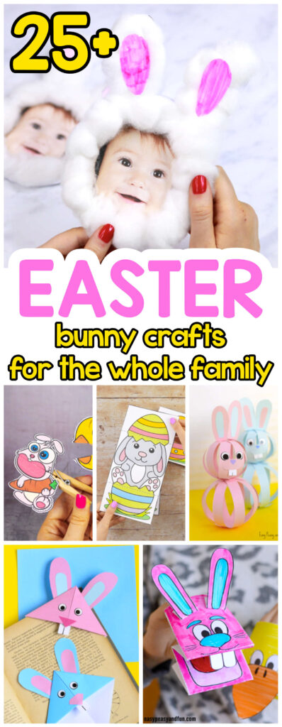 25+ Easter Bunny Crafts for the Whole Family - Easy Peasy and Fun