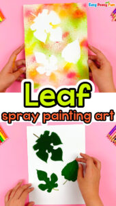 Leaf Spray Painting Art - Easy Peasy and Fun